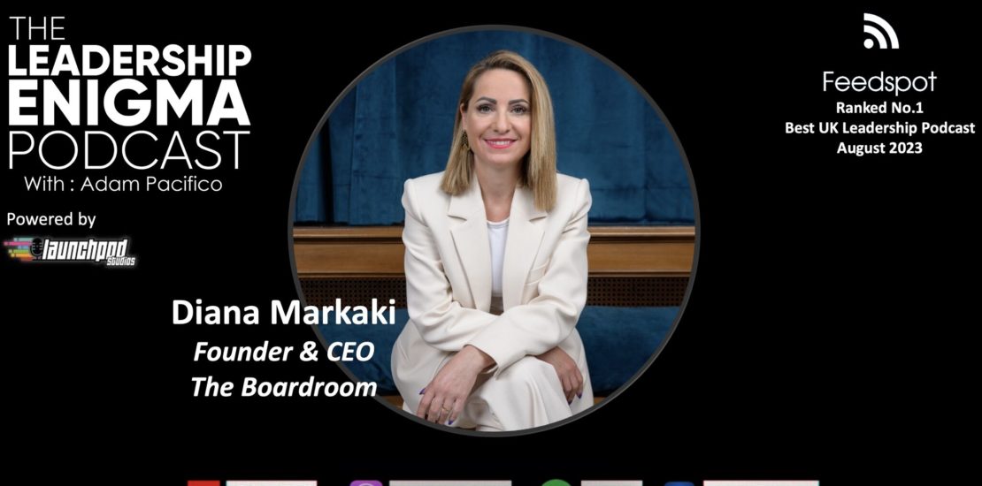 164: The Boardroom Reimagined | Diana Markaki • the Boardroom